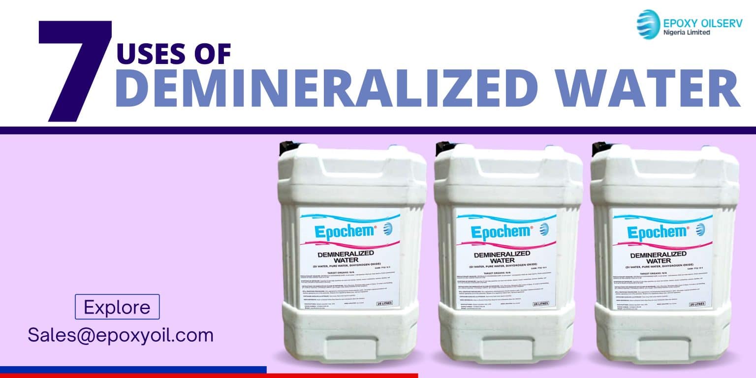 7 USES OF DEMINERALIZED WATER